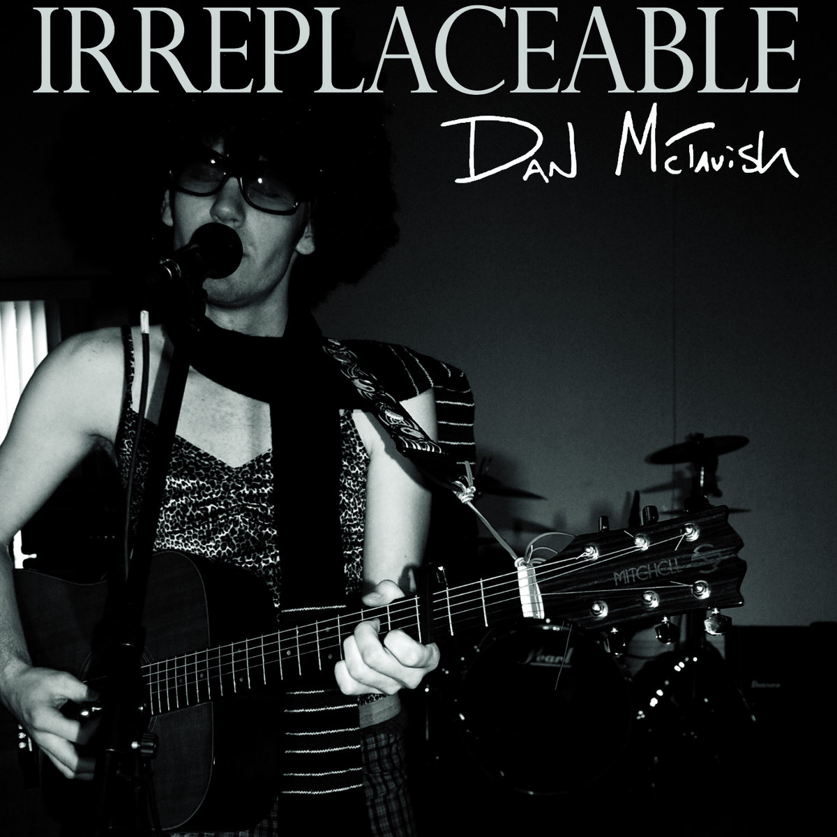 Irreplaceable (Single) | Dan McTavish