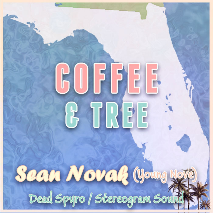 Coffee & Tree | Sean Novak