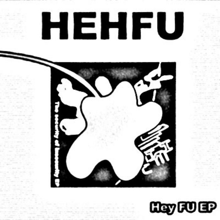 Hey FU EP | HEHFU