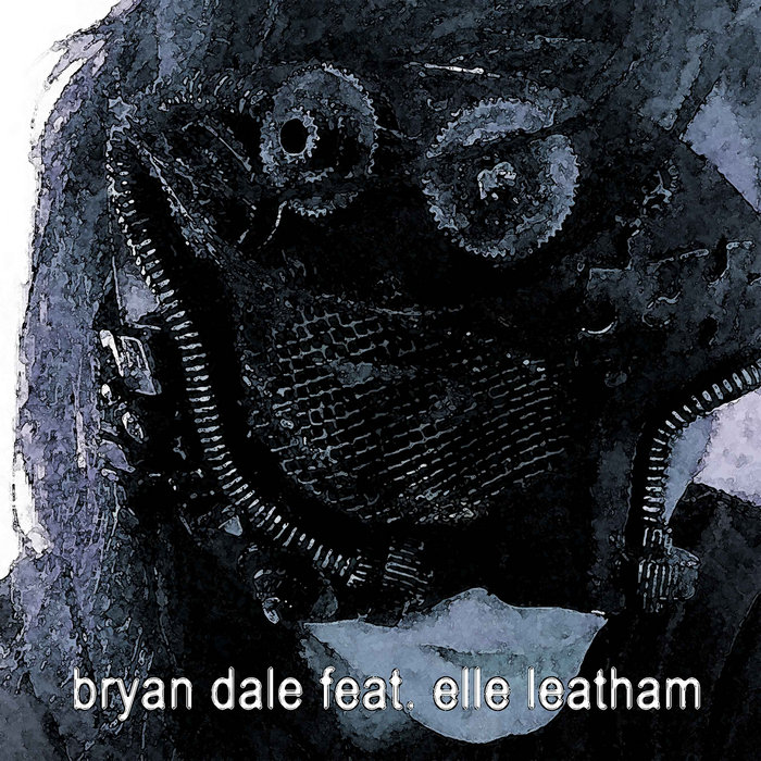 bryan dale featuring elle leatham | bryan dale
