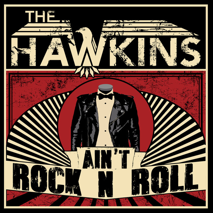 Ain't Rock n Roll | The Hawkins