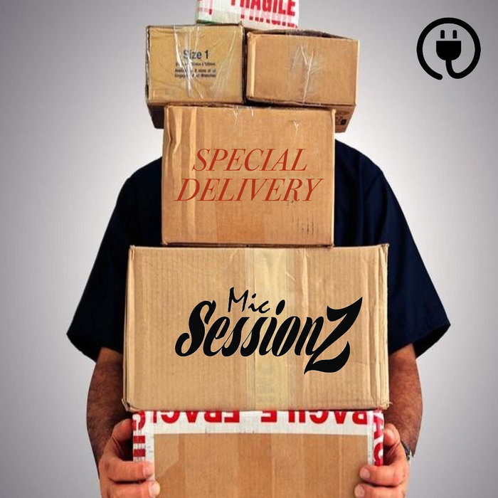 Special Delivery | Mic Sessionz