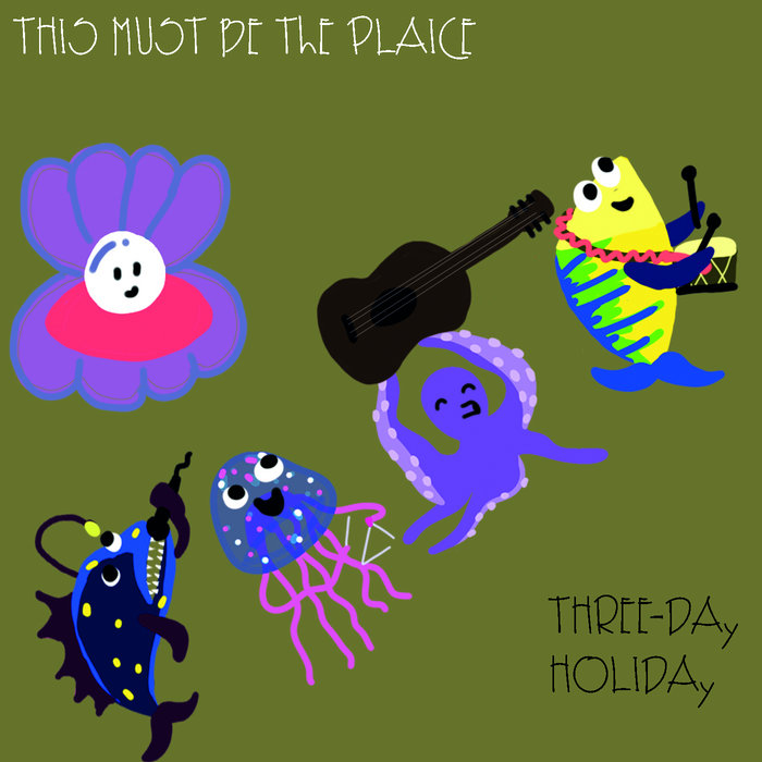 Three Day Holiday | This Must be the Plaice