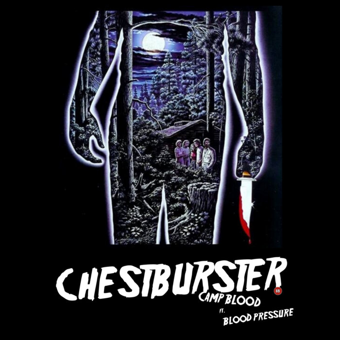 Camp Blood | Chestburster