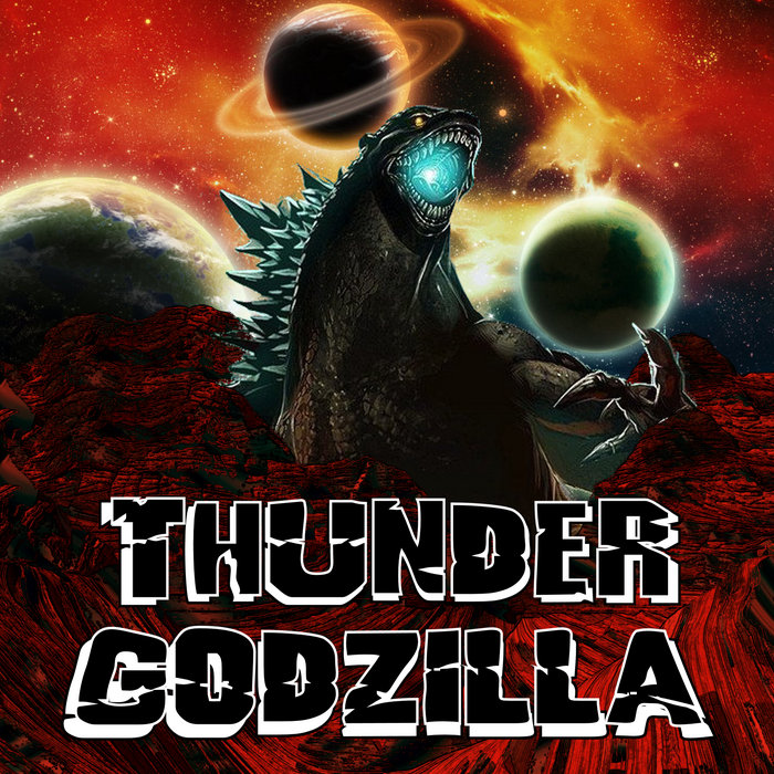 Thunder Godzilla | Thunder Godzilla