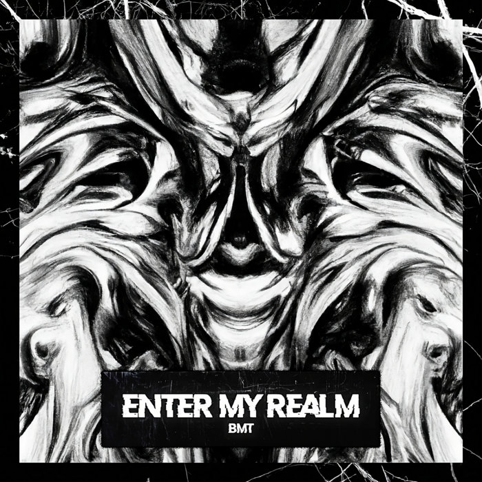 Enter My Realm | BMT