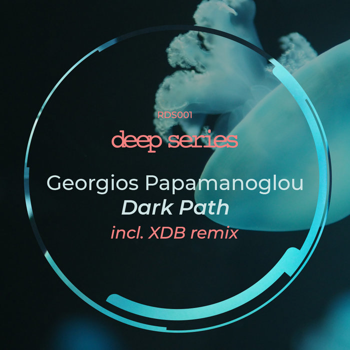 Georgios Papamanoglou - Dark Path (incl. XDB's Back to the Roots Mix ...
