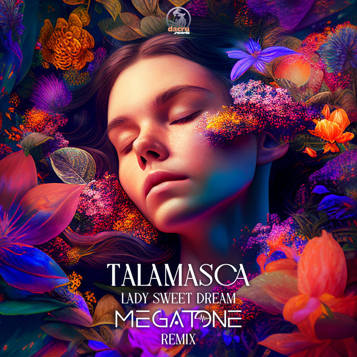Lady Sweet Dream (Megatone Remix) | Talamasca (Dacru Records) | Dacru ...