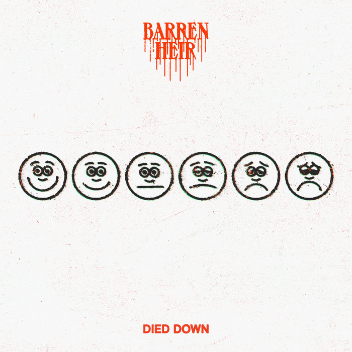 Died Down | Barren Heir