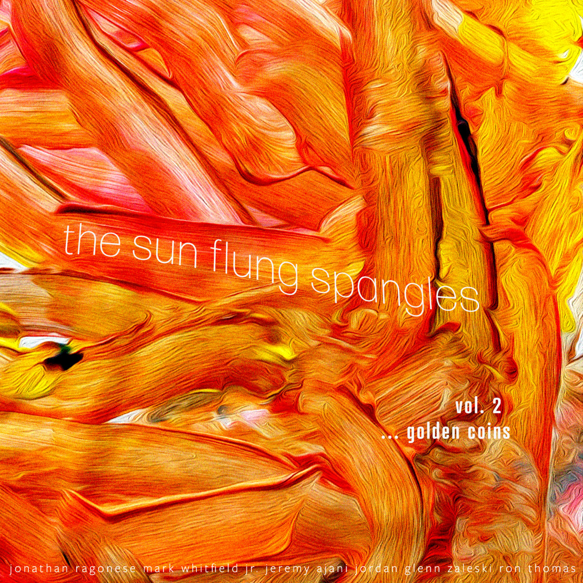 the sun flung spangles... golden coins vol. 2 | Jonathan Ragonese