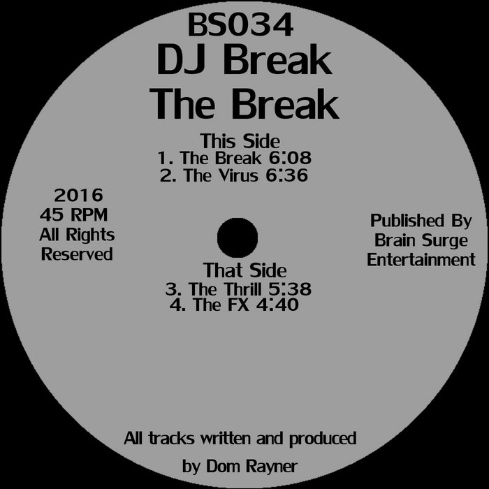 The Break | DJ Break | Brain Surge Entertainment