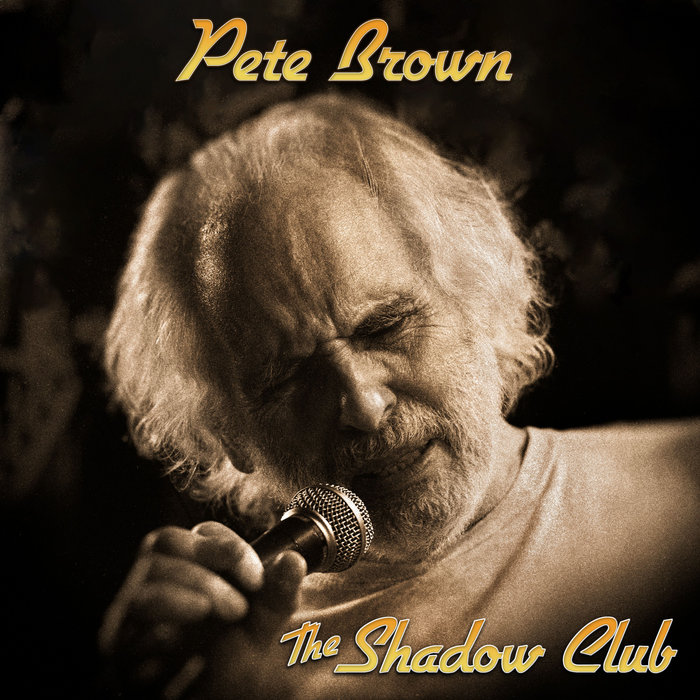 The Shadow Club | Pete Brown