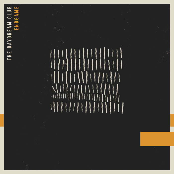 Endgame | The Daydream Club