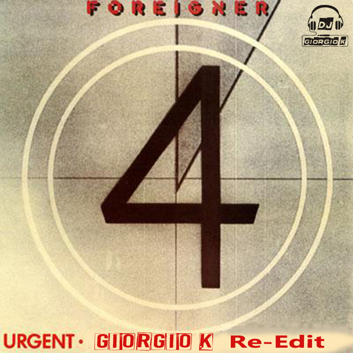 Foreigner - Urgent (Giorgio K Re-Edit) | Dj Giorgio K