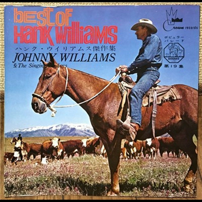 Best Of Hank Williams | Johnny Williams & The Singing Cowboys