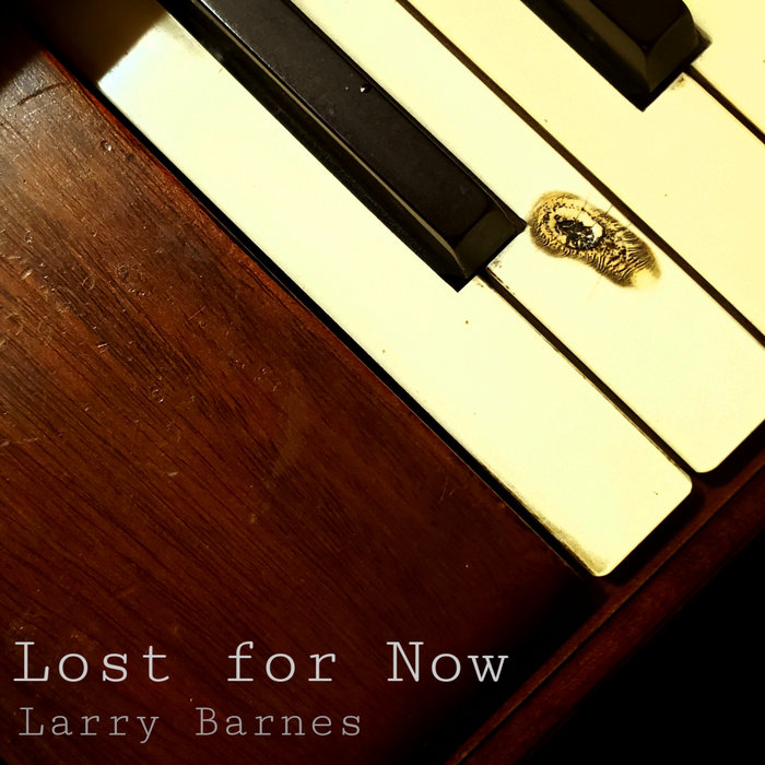 Lost for Now | Larry Barnes