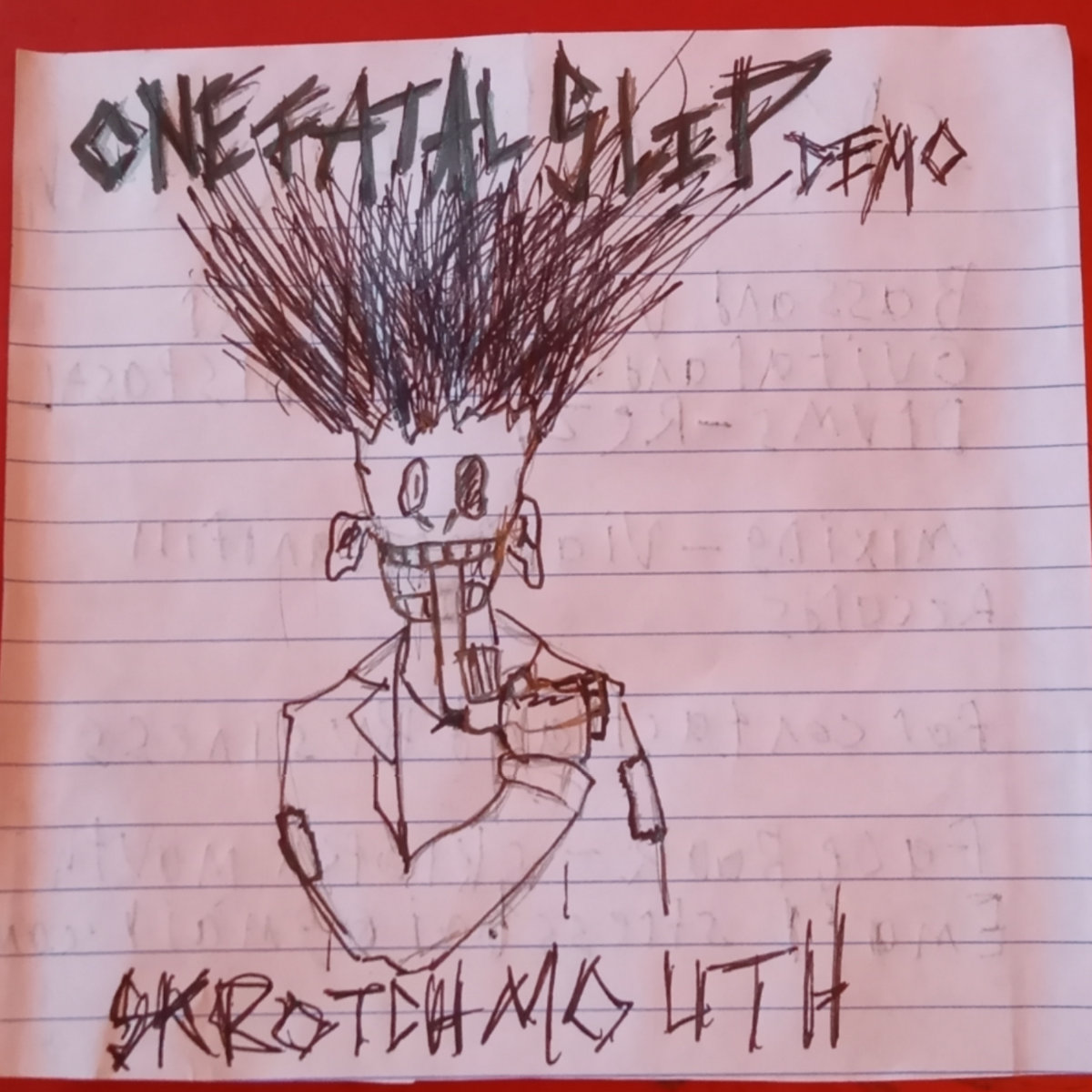 ONE FATAL SLIP | SKROTCHMOUTH | Violent landfill records
