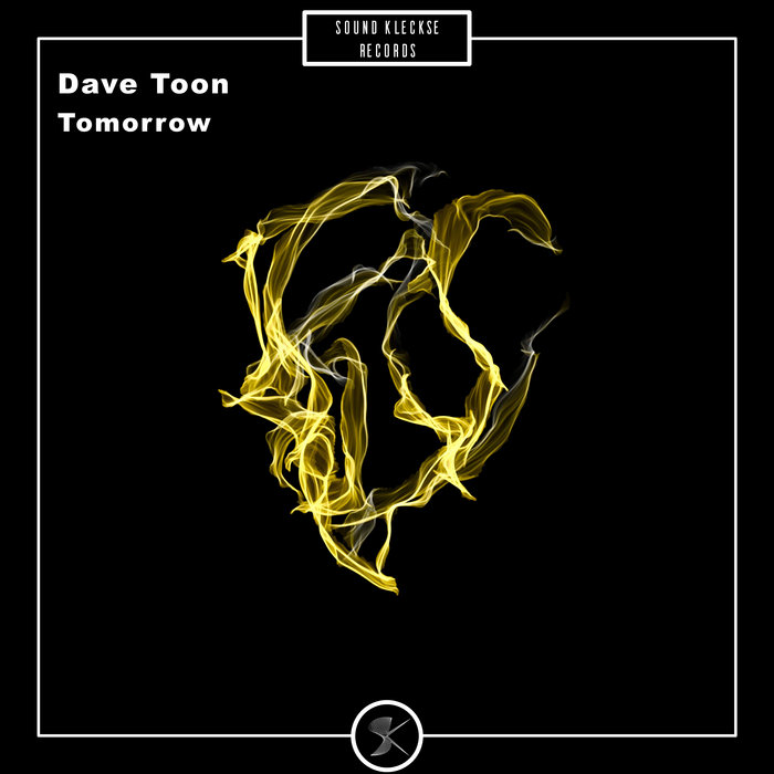 Tomorrow | Dave Toon | Sound Kleckse Records