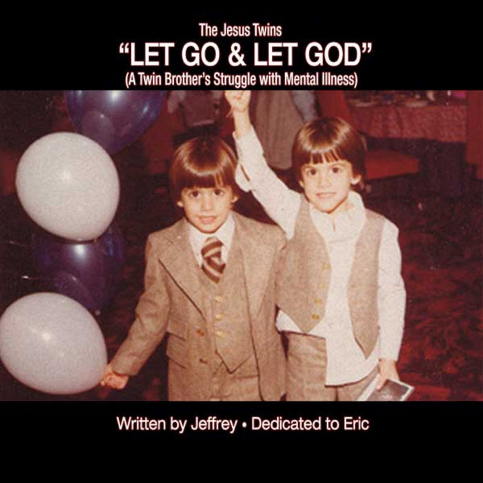 "Let Go & Let God" | Jeffrey Brian Liebowitz