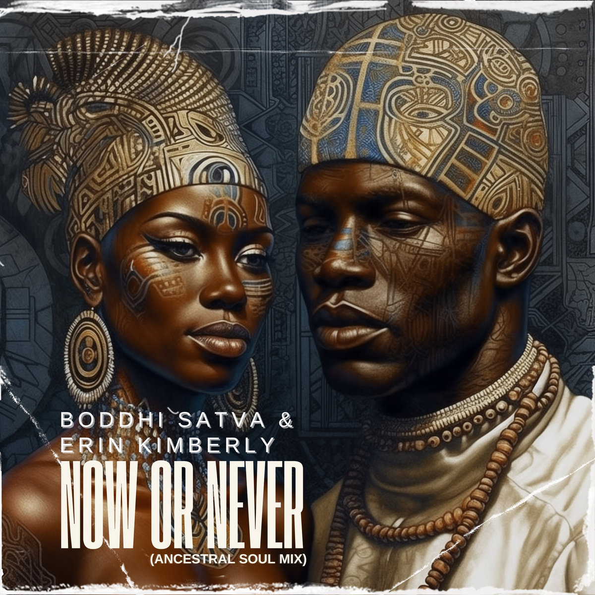 Now or Never (Ancestral Soul Mix) | Boddhi Satva & Erin Kimberly ...