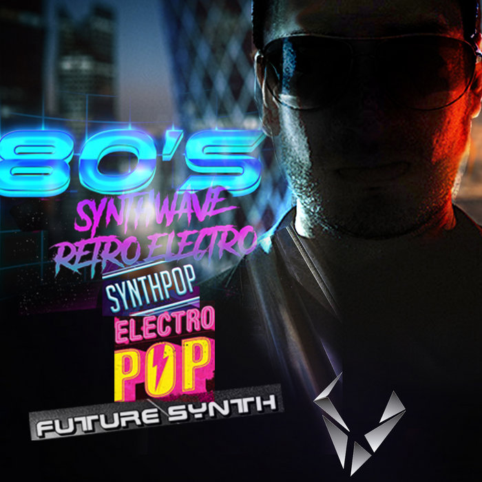 80's,Synthwave.Retro Electro ,Synthpop, Electropop, FutureSynth .Nostalgia80s | LostinMusicec