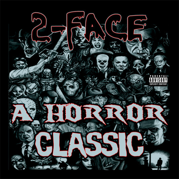 A Horror Classic | 2-Face | Wicked Sindicate
