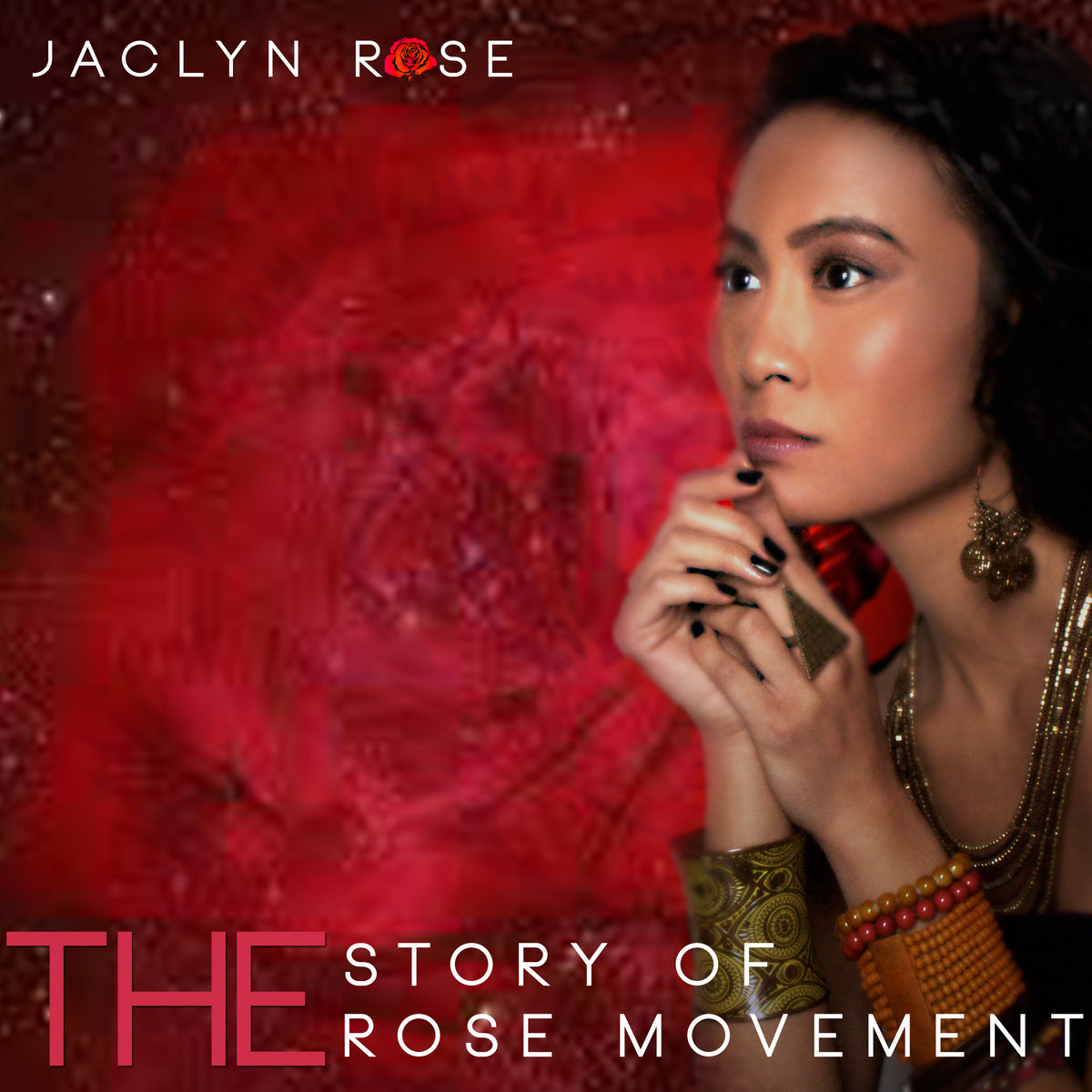 The Story of The Rose Movement | Jaclyn Rose