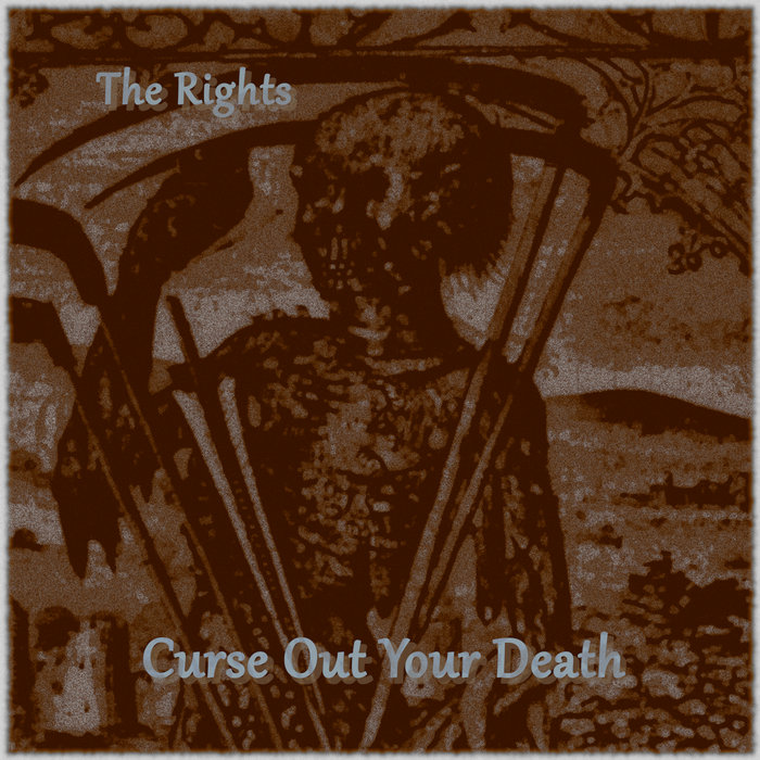 Curse Out Your Death - Album | The Rights
