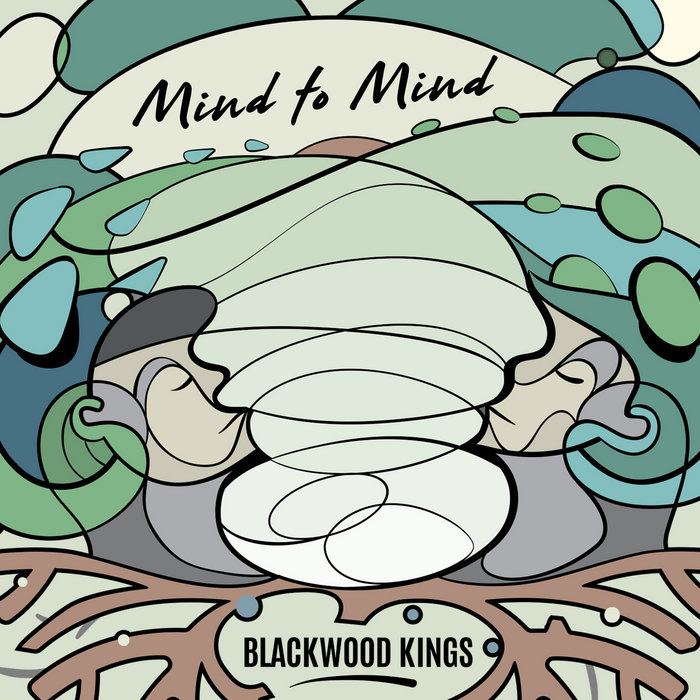 Mind to Mind | Blackwood Kings