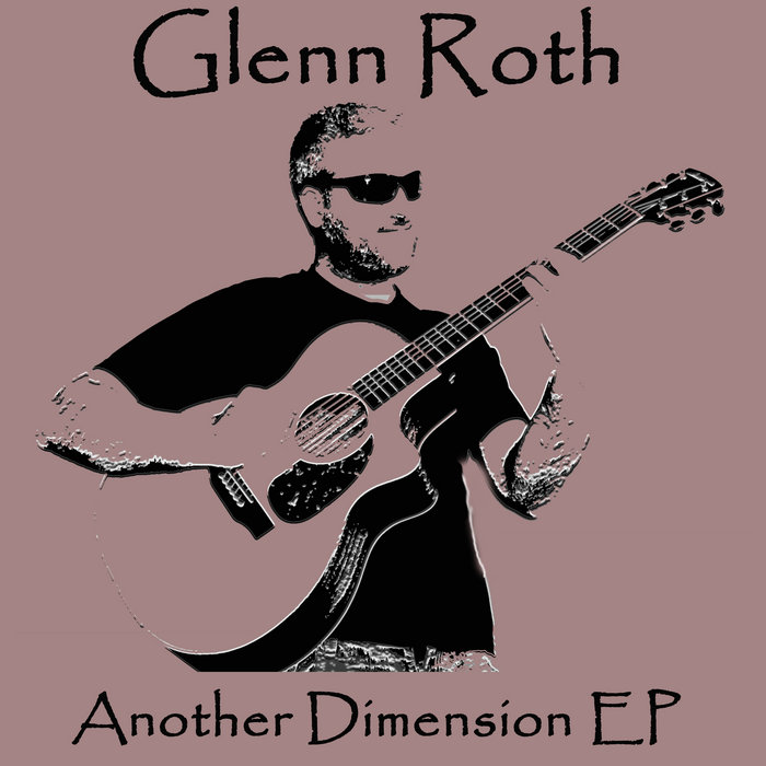 Another Dimension EP | Glenn Roth
