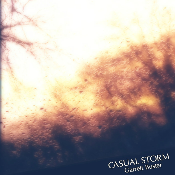 Casual Storm | Garrett Buster