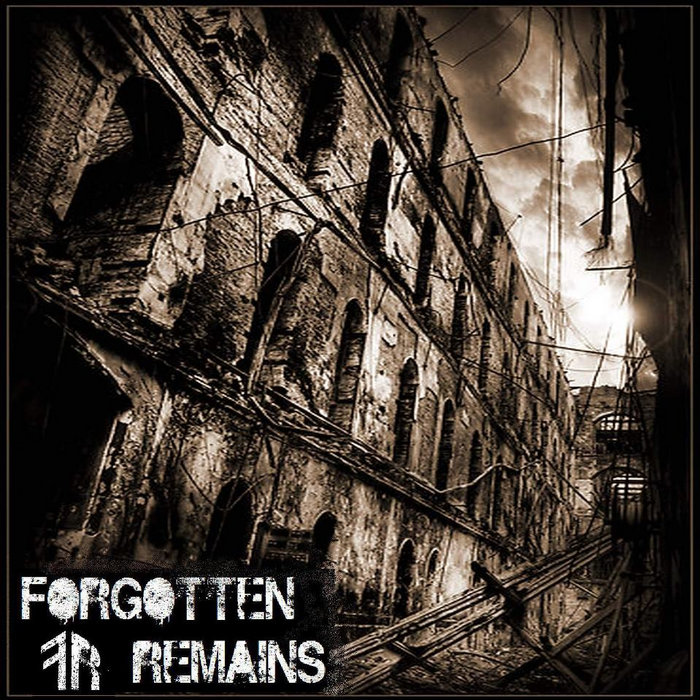 Forgotten Remains | Forgotten Remains