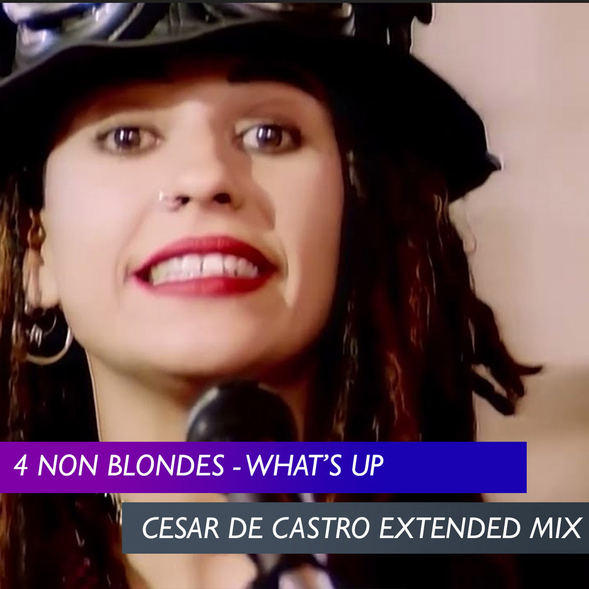 4 Non Blondes - What´s Up (Cesar de Castro Extended Mix) | Dj Cesar de ...