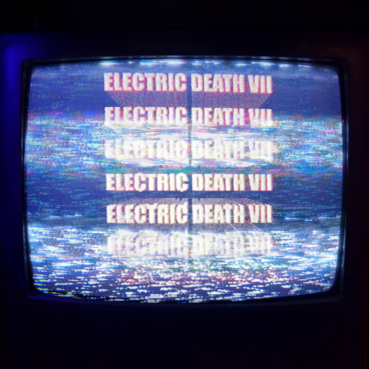 Electric Death VII | Austin Ramsey