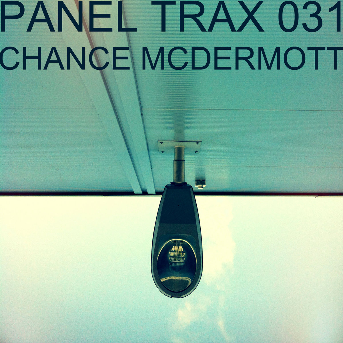 Panel Trax 031 | Chance McDermott | Panel Trax Records
