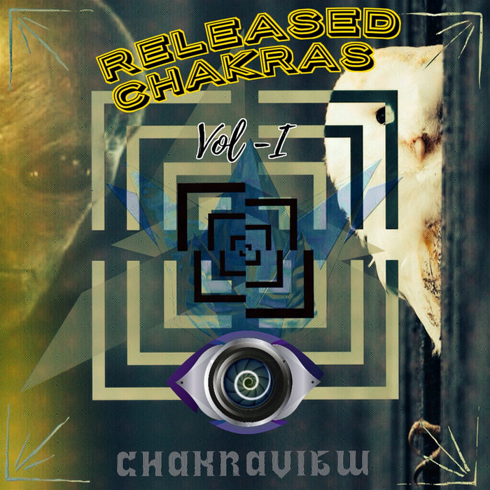 Released Chakras (Vol -I) | Chakraview | Chakraview & Juggerknot