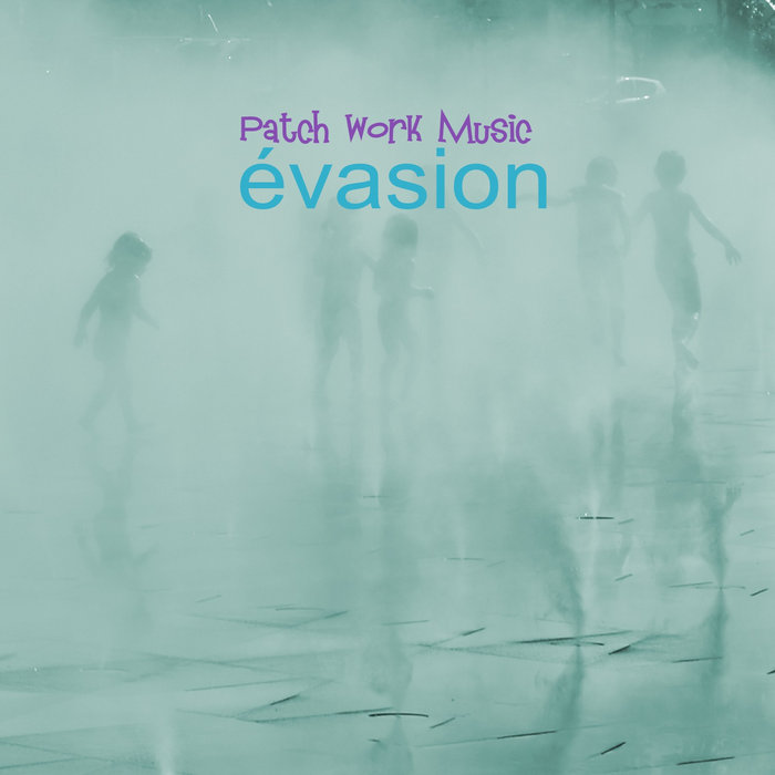 Evasion | PWM Artists | Patch Work Music
