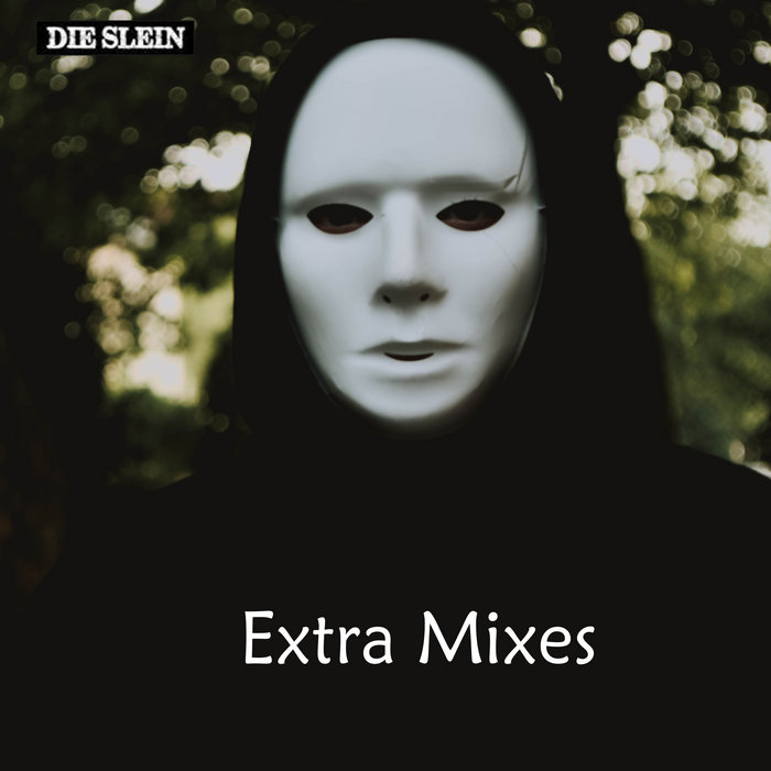 Extra Mixes (Re-Uploaded) | Die Slein | Areal Kollen