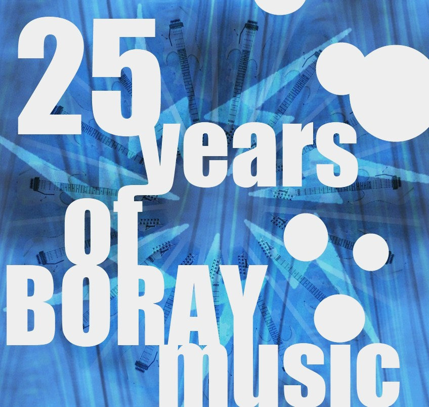 25 years of Boray music | Boray