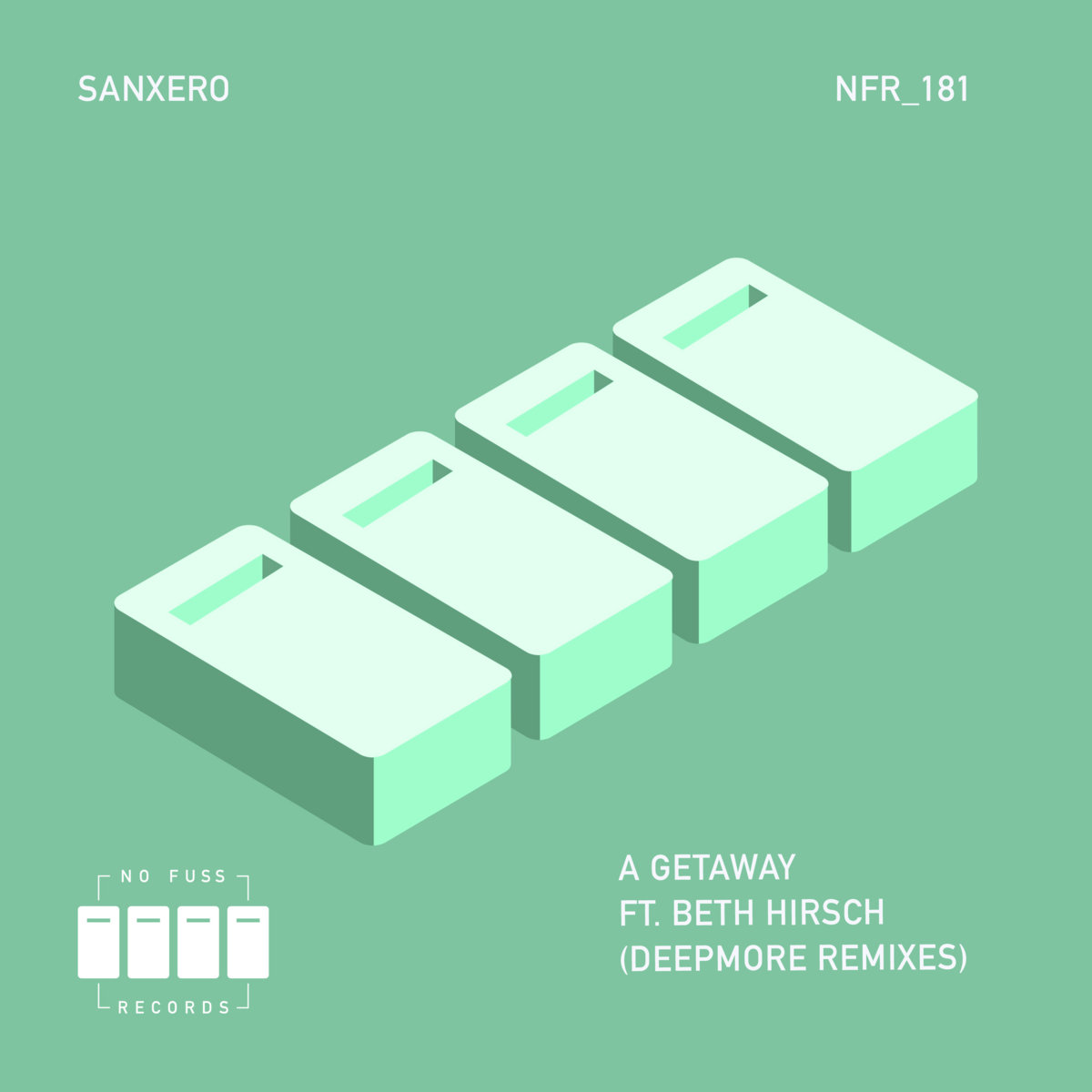 A Getaway | SanXero featuring Beth Hirsch, Deepmore | No Fuss Records