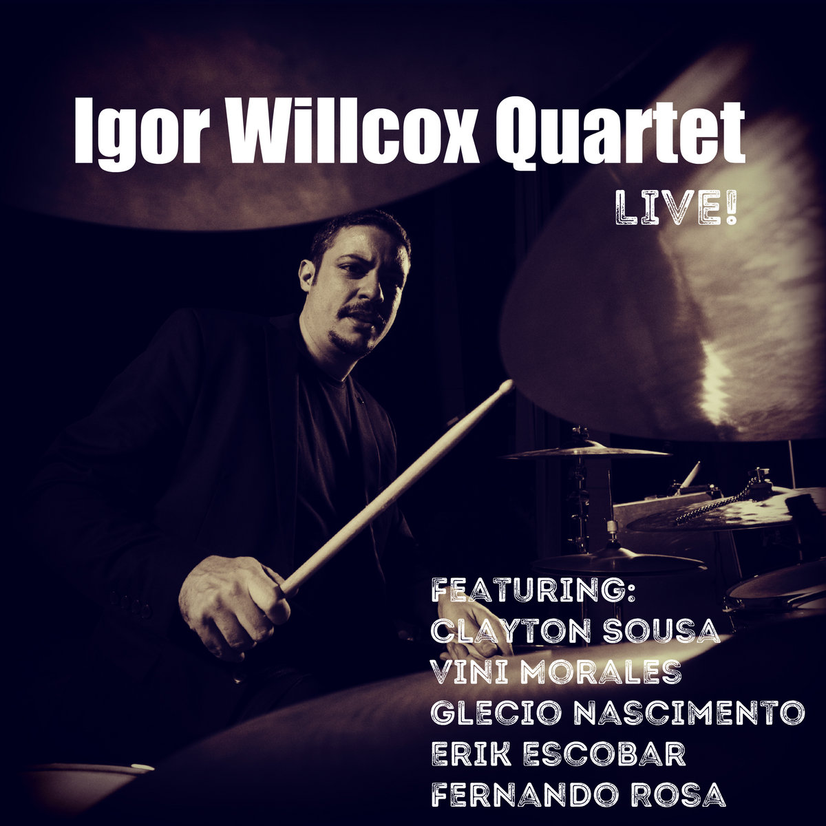 LIVE! | Igor Willcox Quartet | Igor Willcox