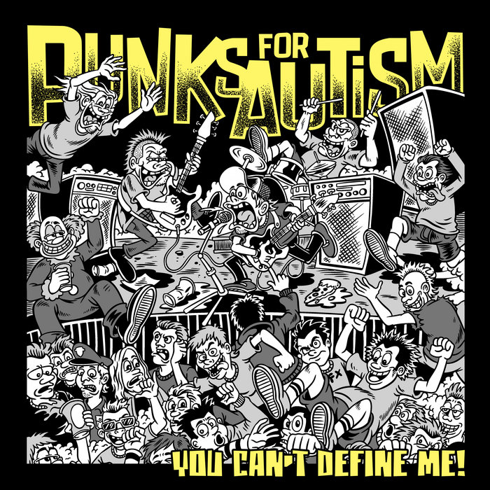 You Can't Define Me! | Punks for Autism