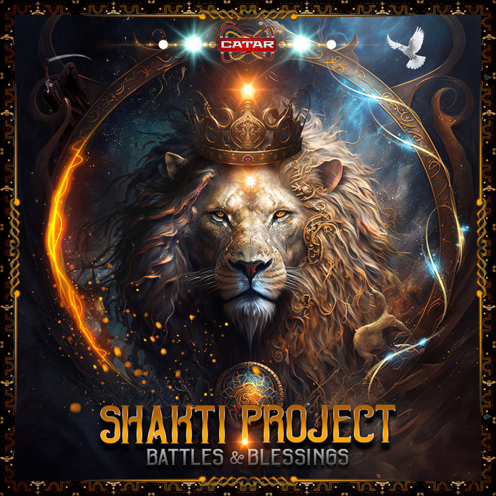 Shakti Project - Battles & Blessings (EP) | CATAR RECORDS