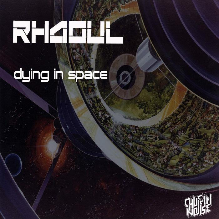 Dying in Space | Rhaoul | Chuffin Noise