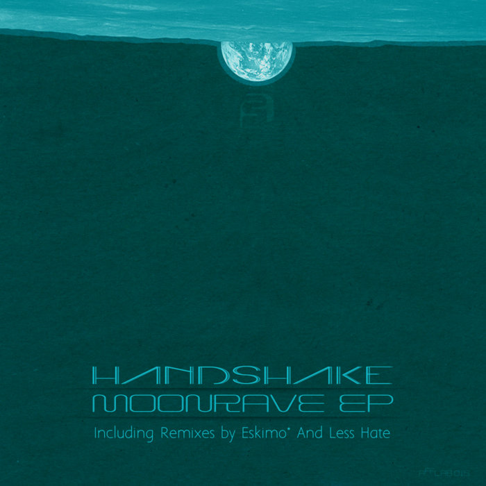 Moon Rave EP | Handshake | Affinity Lab