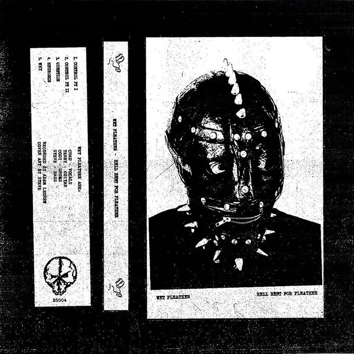 HELL BENT FOR PLEATHER | WET PLEATHER | Broken Skull Records