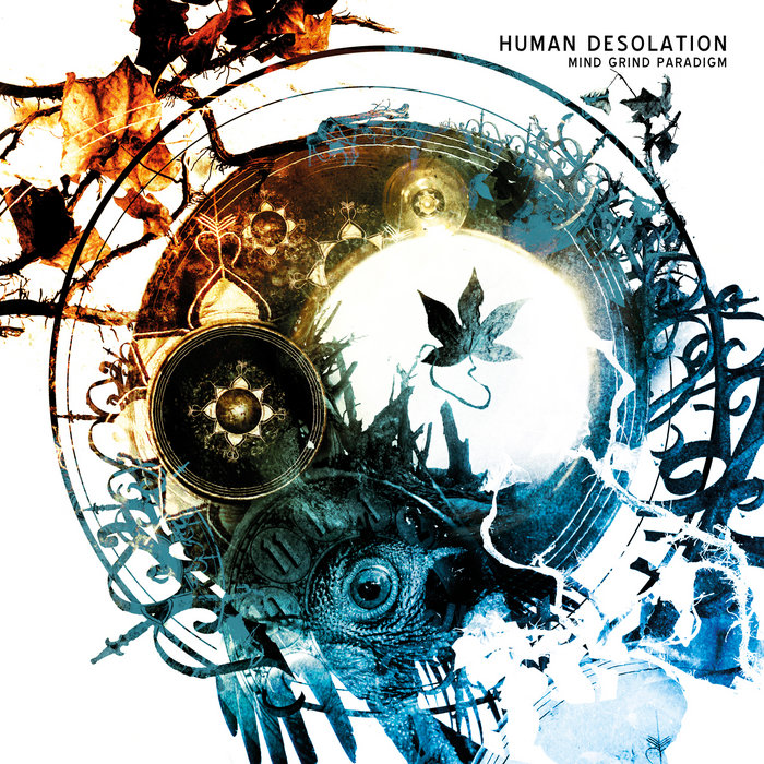 Mind Grind Paradigm | Human Desolation