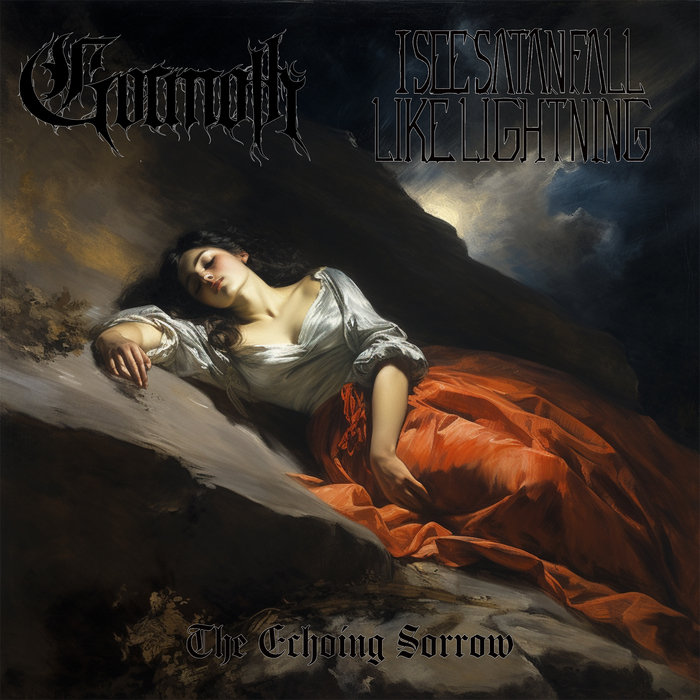 The Echoing Sorrow | Gormoth/I See Satan Fall Like Lightning | Gormoth