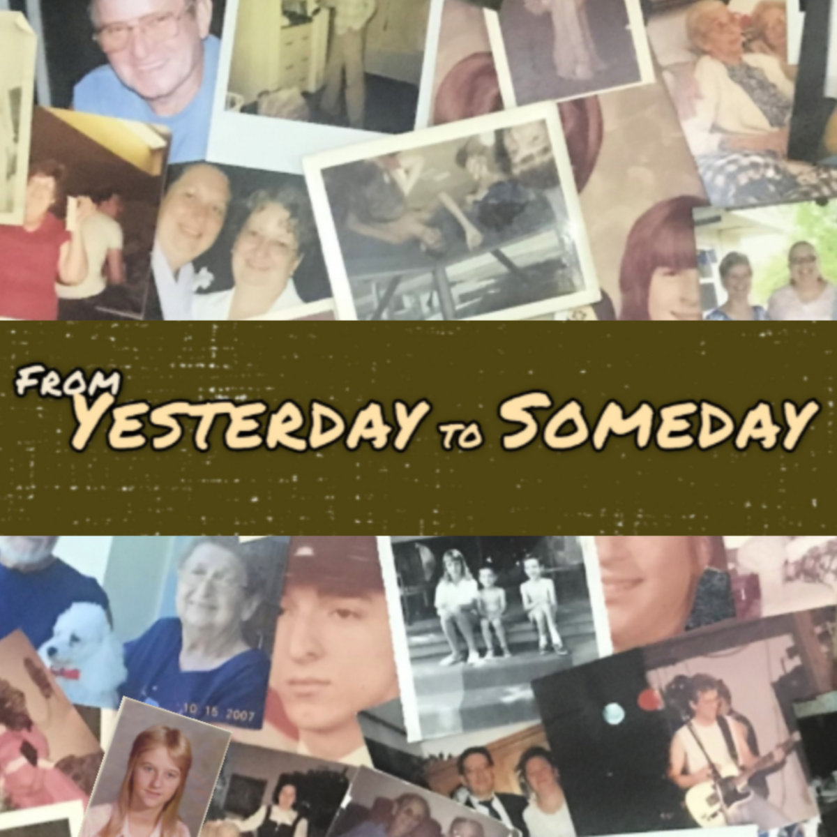 From Yesterday to Someday | Bill Russell J.