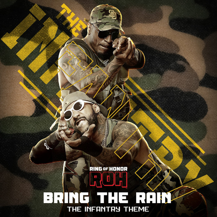 Bring The Rain ft Gameboy Jones & Cutright (The Infantry Theme) | ROH Music